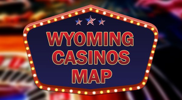 Wyoming Casinos Map | American Casino Guide Book